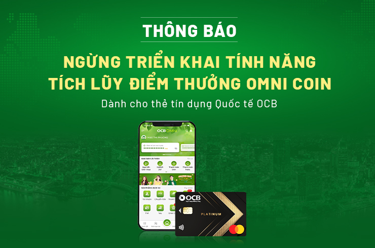 OCB thông báo ngừng triển khai tính năng tích lũy điểm thưởng OMNI Coin ...