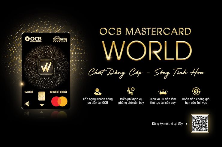 OCB Mastercard World - Thẻ đen quyền lực dành cho giới thượng lưu