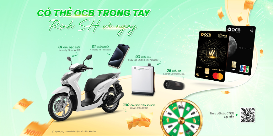 Có thẻ OCB trong tay - Rinh SH về ngay
