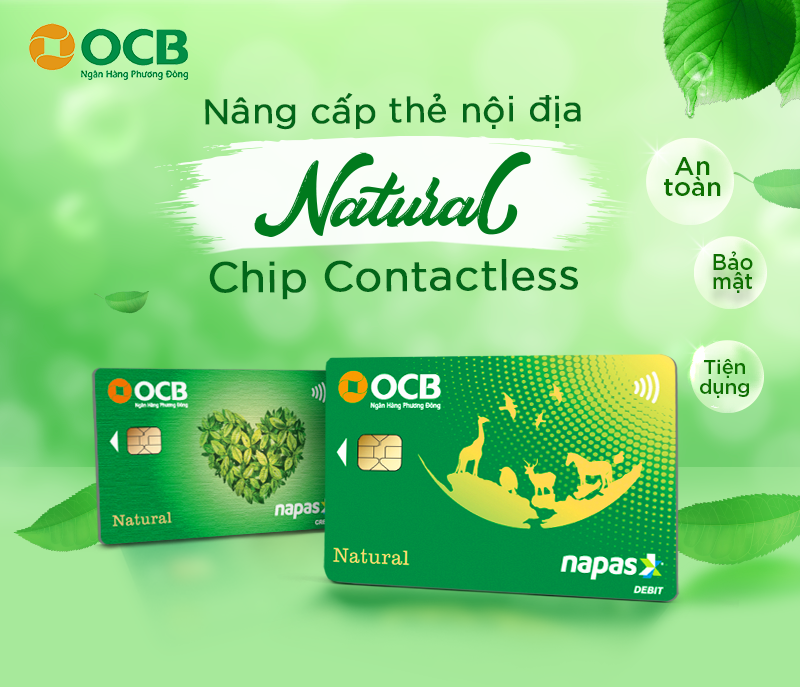 OCB triển khai nâng cấp thẻ nội địa Natural Chip Contactless