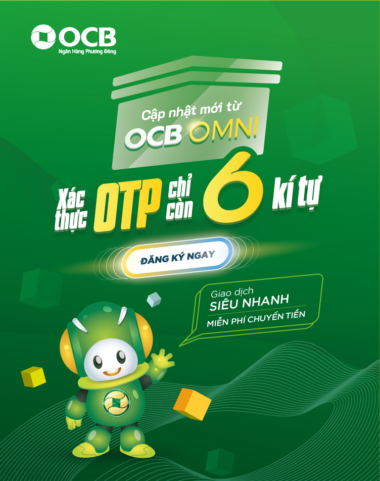 Giao dịch trên OCB OMNI với xác thực OTP chỉ 6 ký tự